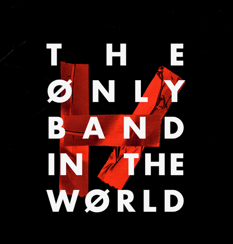 The Only Band In The World
